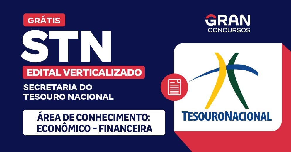 [Edital Verticalizado] STN - Área de Conhecimento: Econômico - financeira - Pós Edital